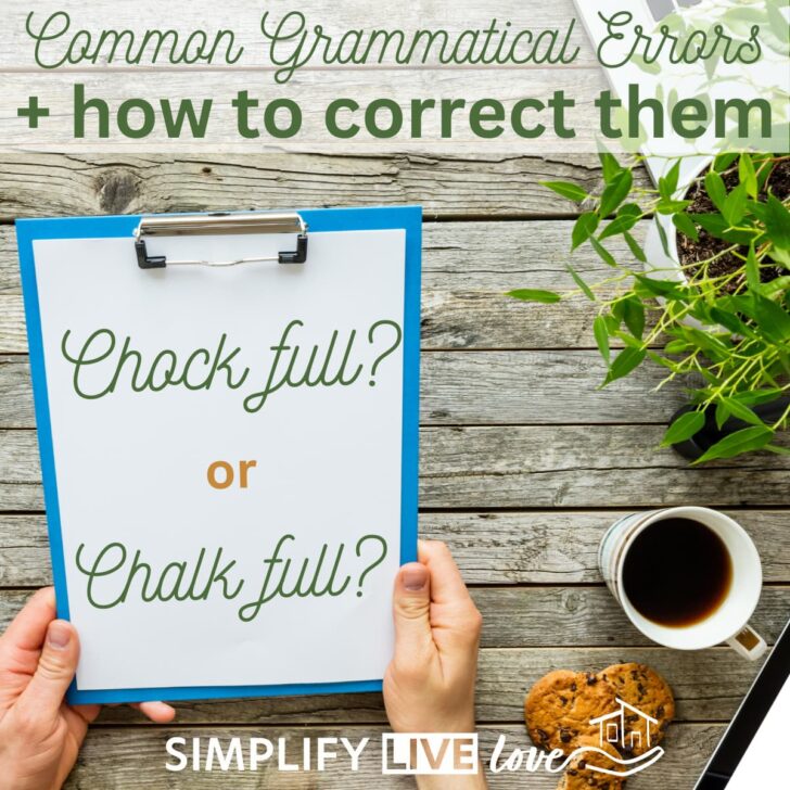 What's the Deal with the Phrase Chock Full? - Simplify, Live, Love