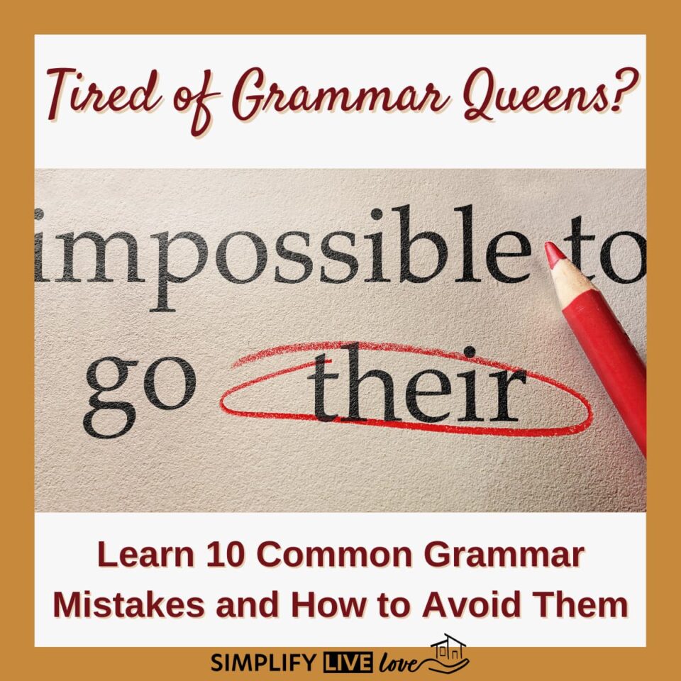Top 10 Grammar Mistakes Bloggers Make - Simplify Live Love