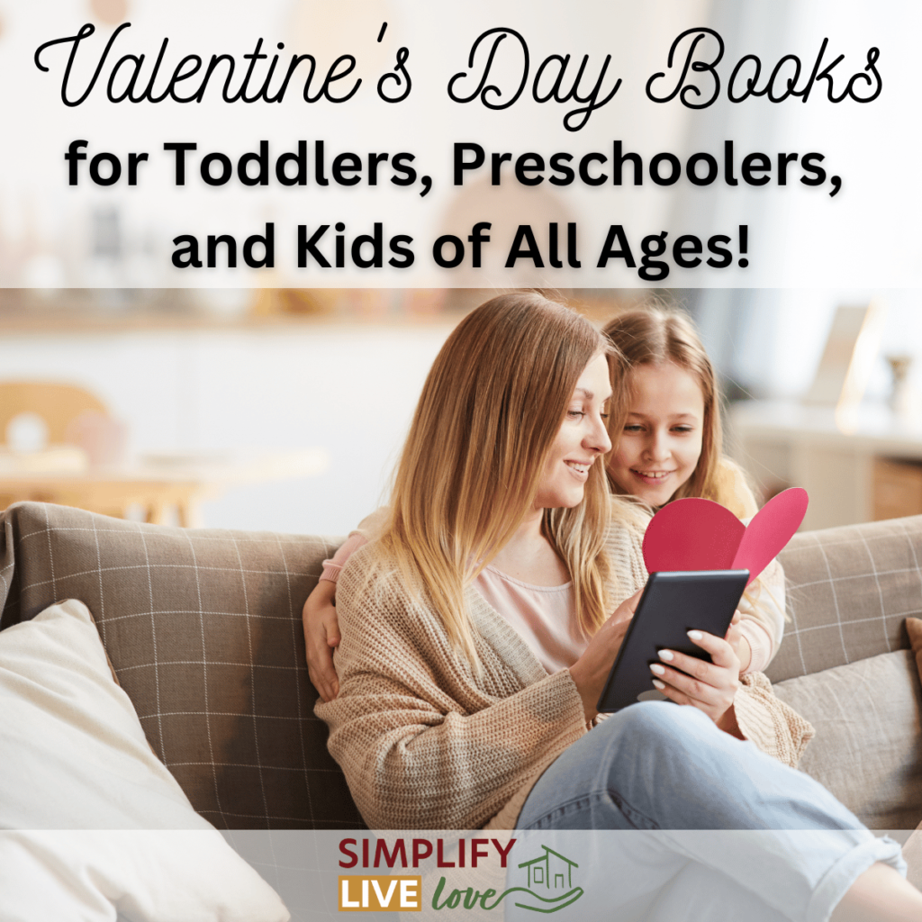 50 Valentine's Day Books for Kids Your Family Will Love - Simplify ...
