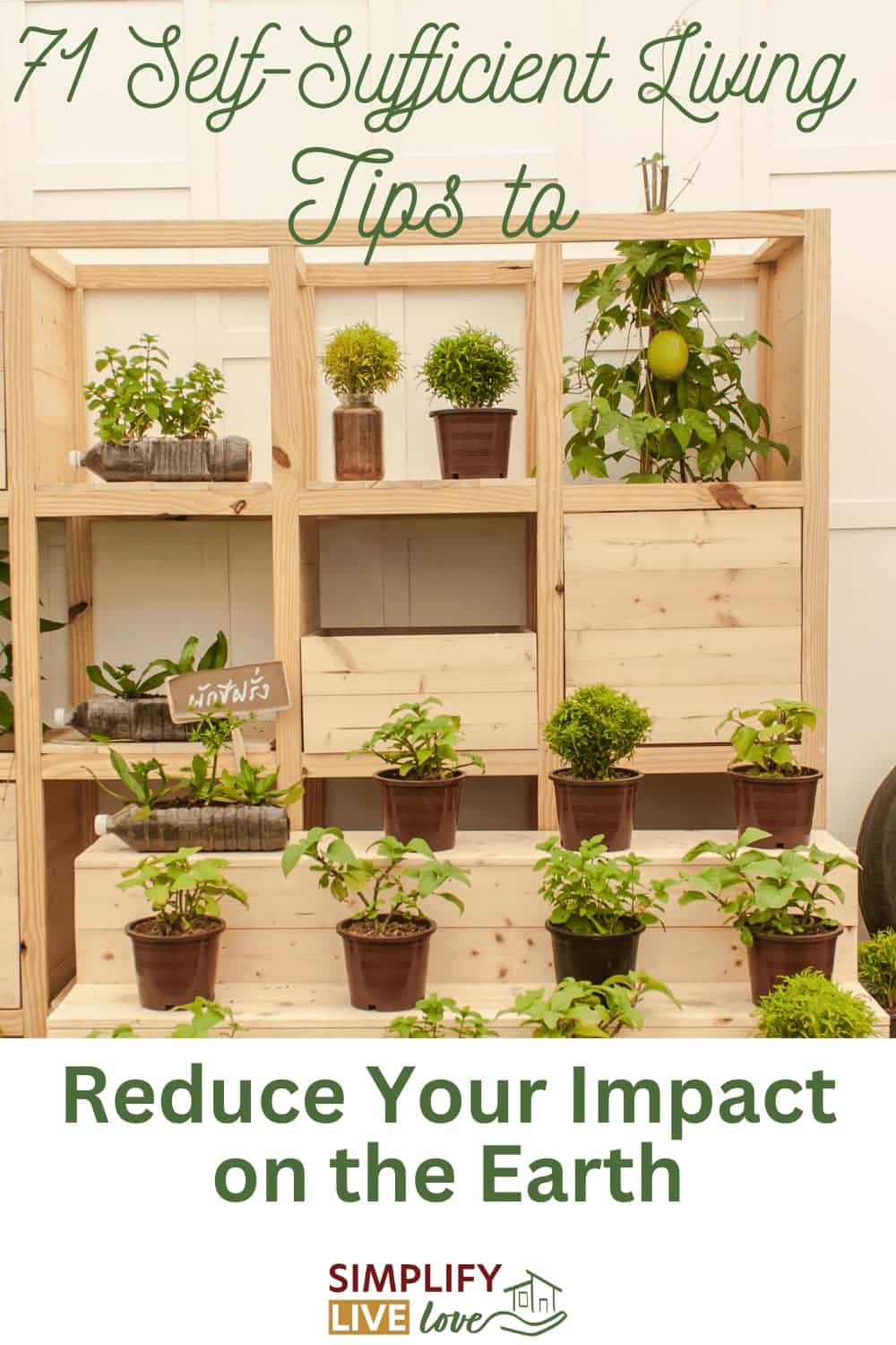 71 Self-Sufficient Living Tips to Reduce Your Impact on the Earth ...