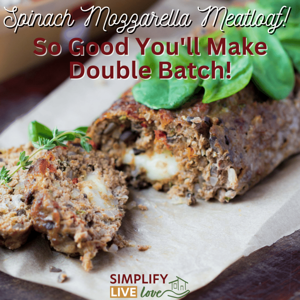 Italian Spinach Mozzarella Meatloaf - Easy Family Recipe - Simplify ...